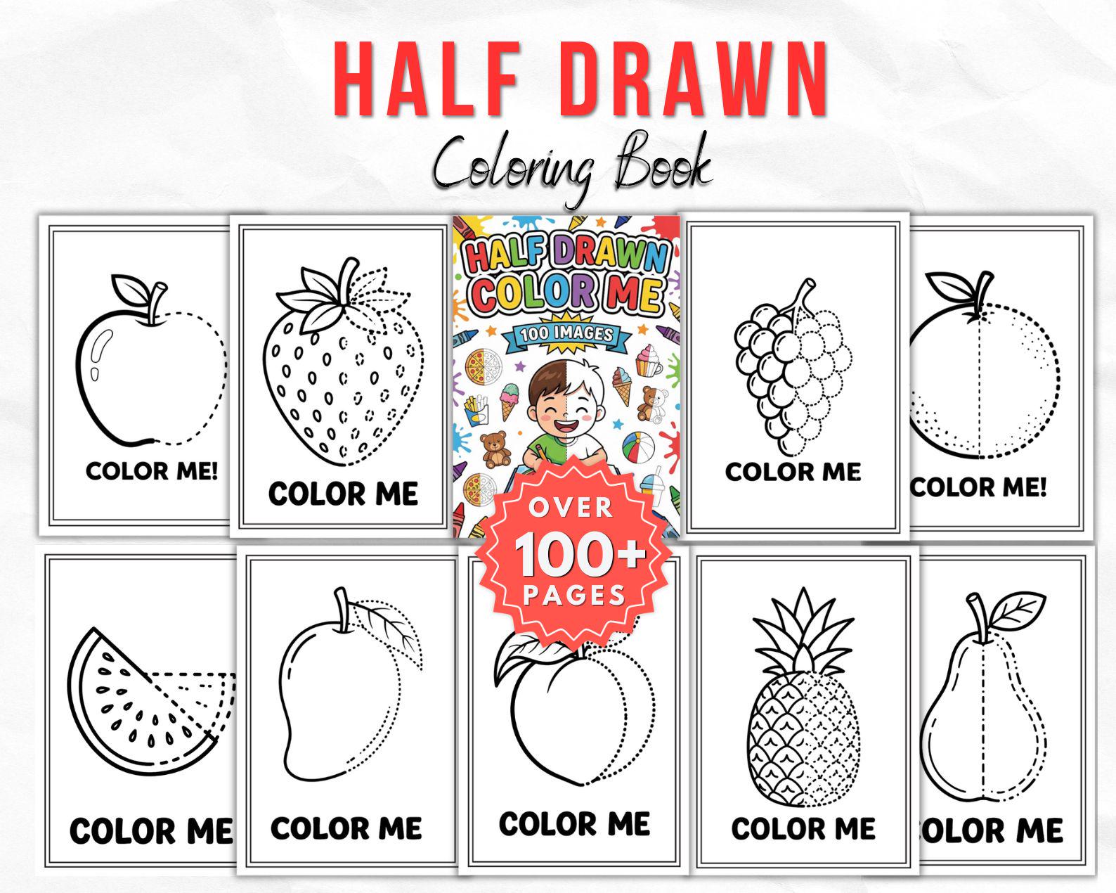 100 Half Drawn Coloring Pages| 2 in 1 Activity for Kids |instant ...
