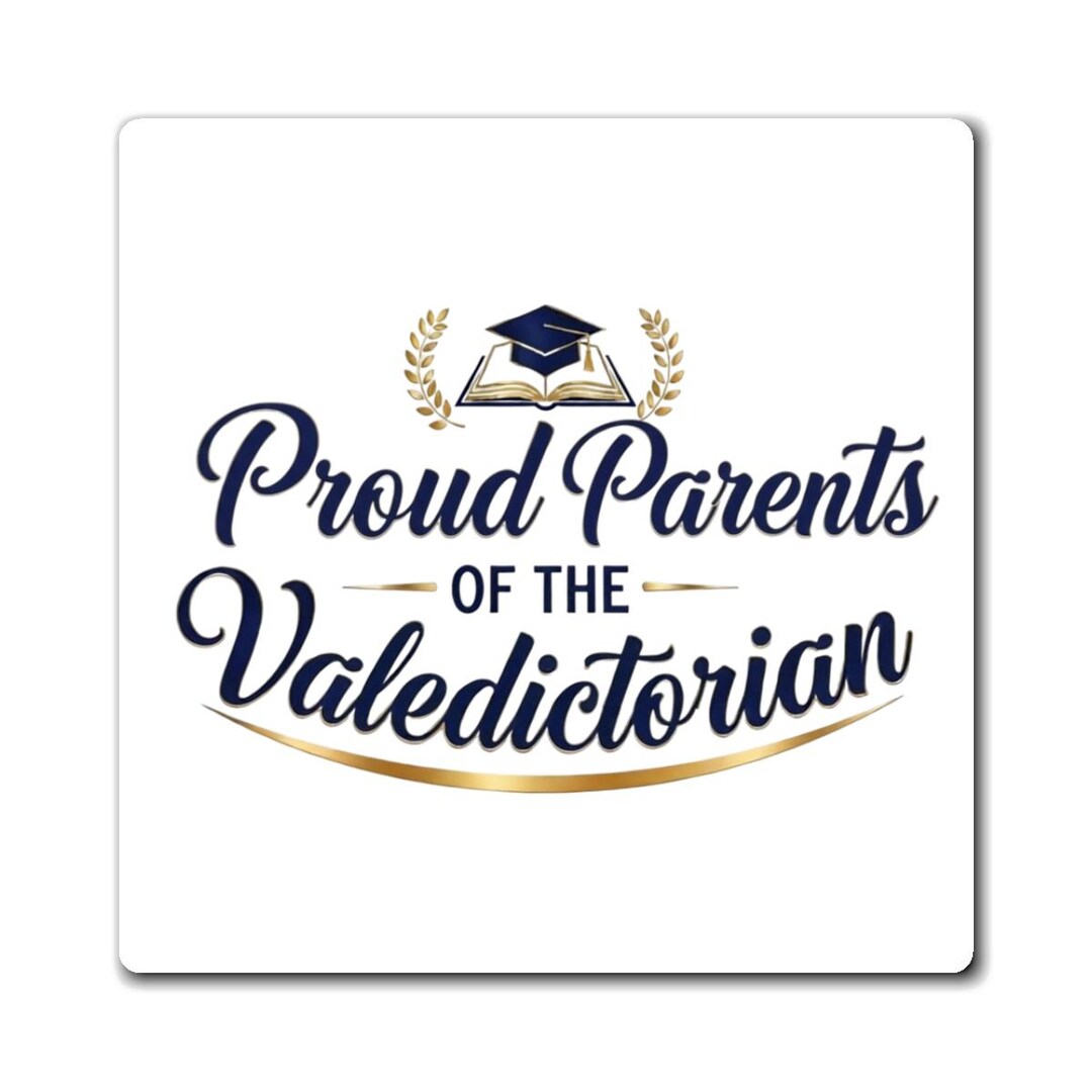 Valedictorian Magnet, Graduation Gift, Parent Pride Magnet, Academic ...