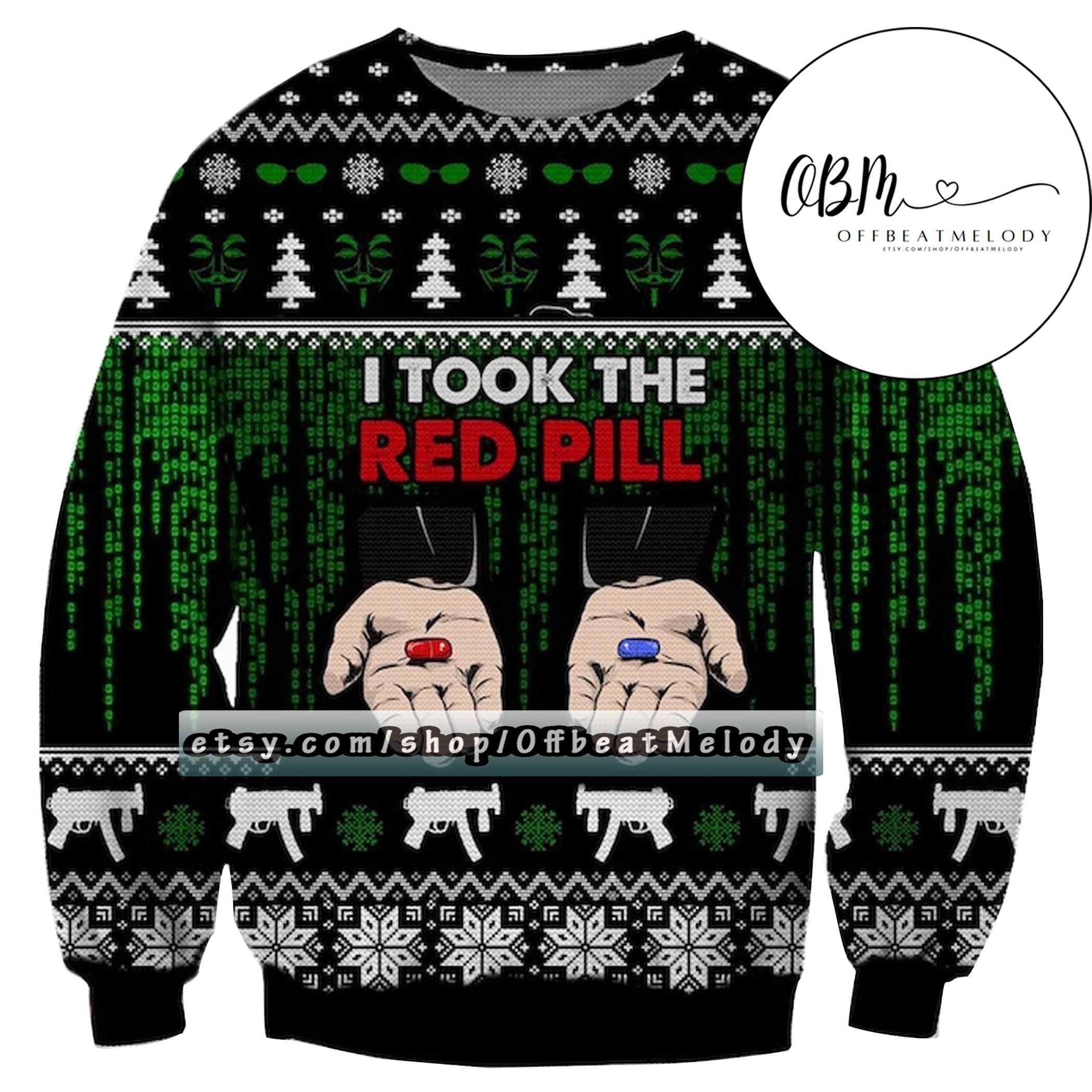 The Maxtrix I Took The Red Pill Ugly Christmas Sweater sold by Jules ...