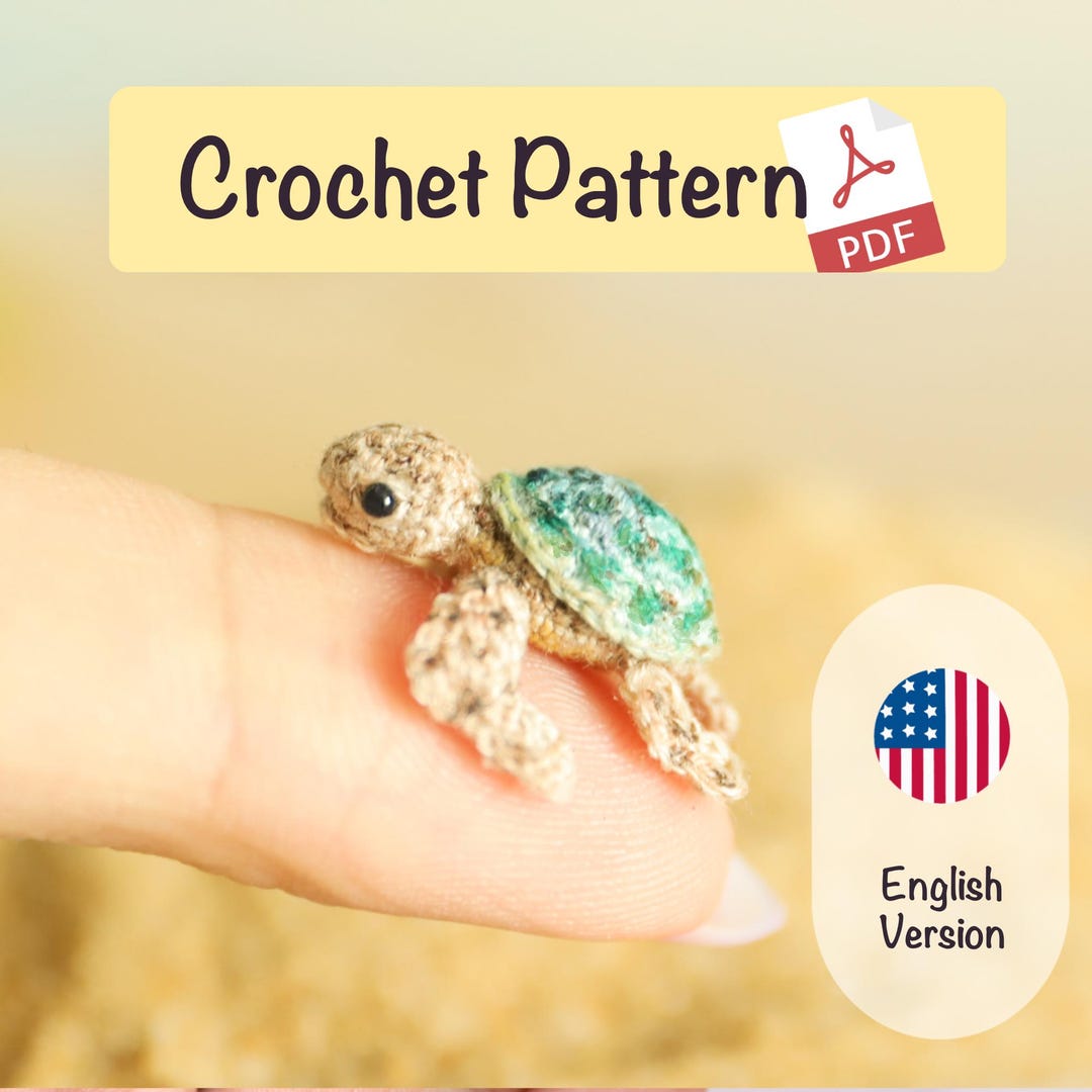 Micro Sea Turtle Crochet Pattern – Mini Amigurumi Turtle PDF Tutorial ...