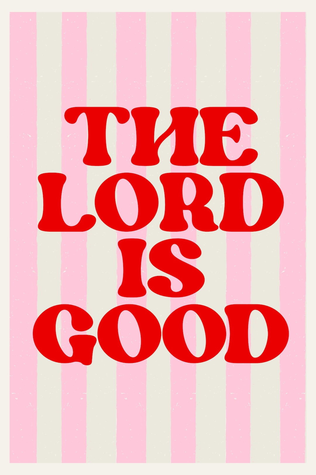 The Lord is Good | Retro Christian Wall Art Printable | Faith Home ...