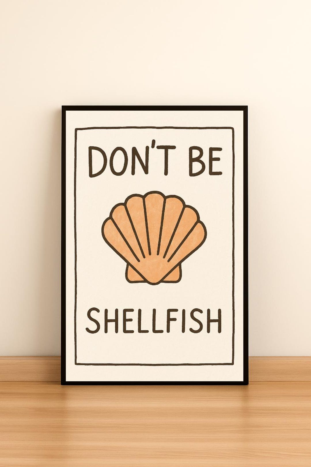 Don't Be Shellfish Poster, Digital Download, Wall Art, Funny Decor, Pun ...