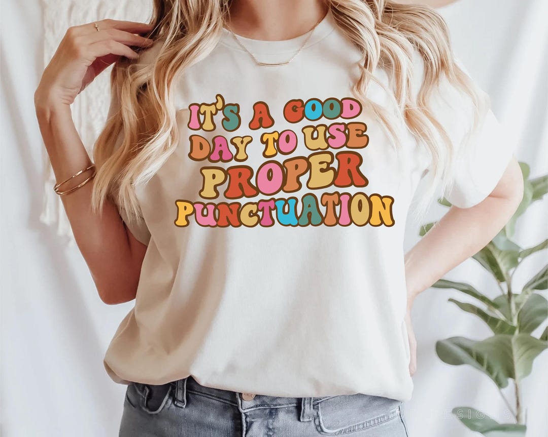 Punctuation Shirt, Groovy Grammar Shirt, English Teacher Shirt, Grammar ...