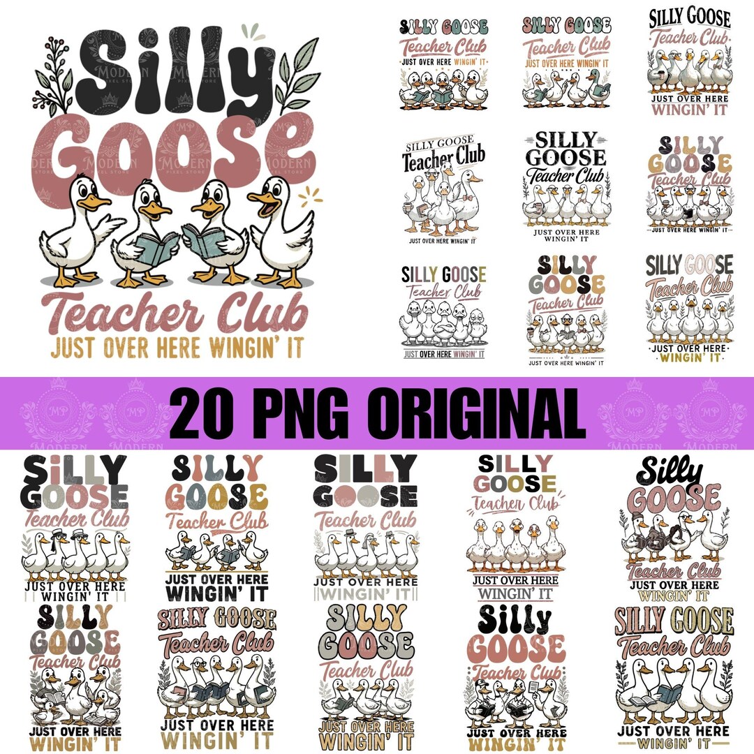 20 Silly Goose Teacher Club PNG, Funny Teacher Quote Digital Download ...