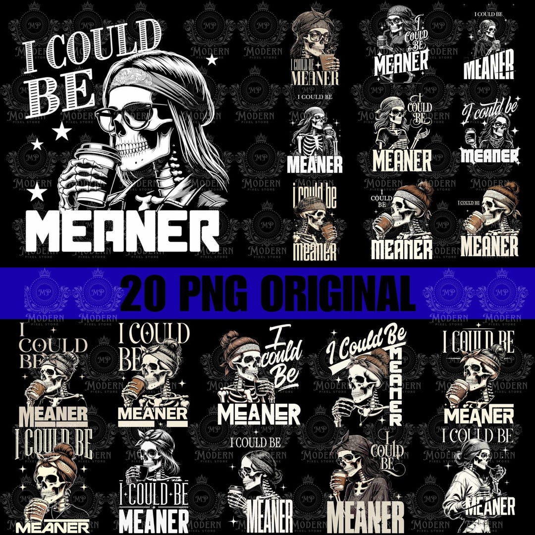20 I Could Be Meaner Png, Funny Quote Png, Funny Humor Png, Sarcastic ...
