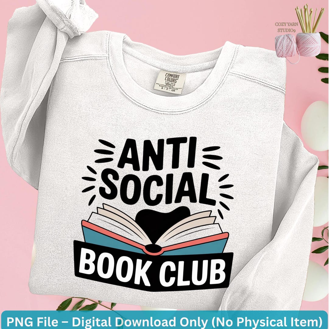Anti Social Book Club PNG, Books Lover Gift, Reading Quote, Teacher ...