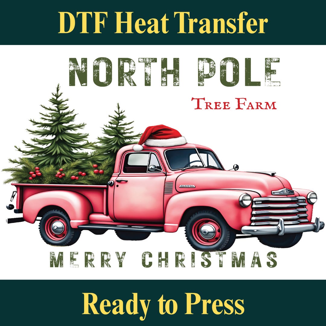 Christmas Truck DTF Transfer, North Pole Tree Farm, Ready to Press - Etsy