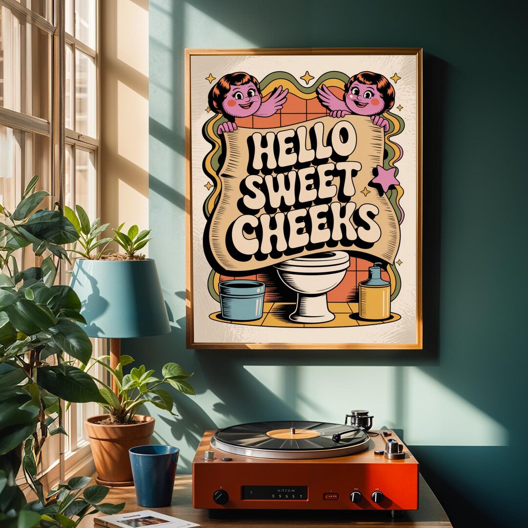 Hello Sweet Cheeks Poster – Bathroom Decor - Etsy