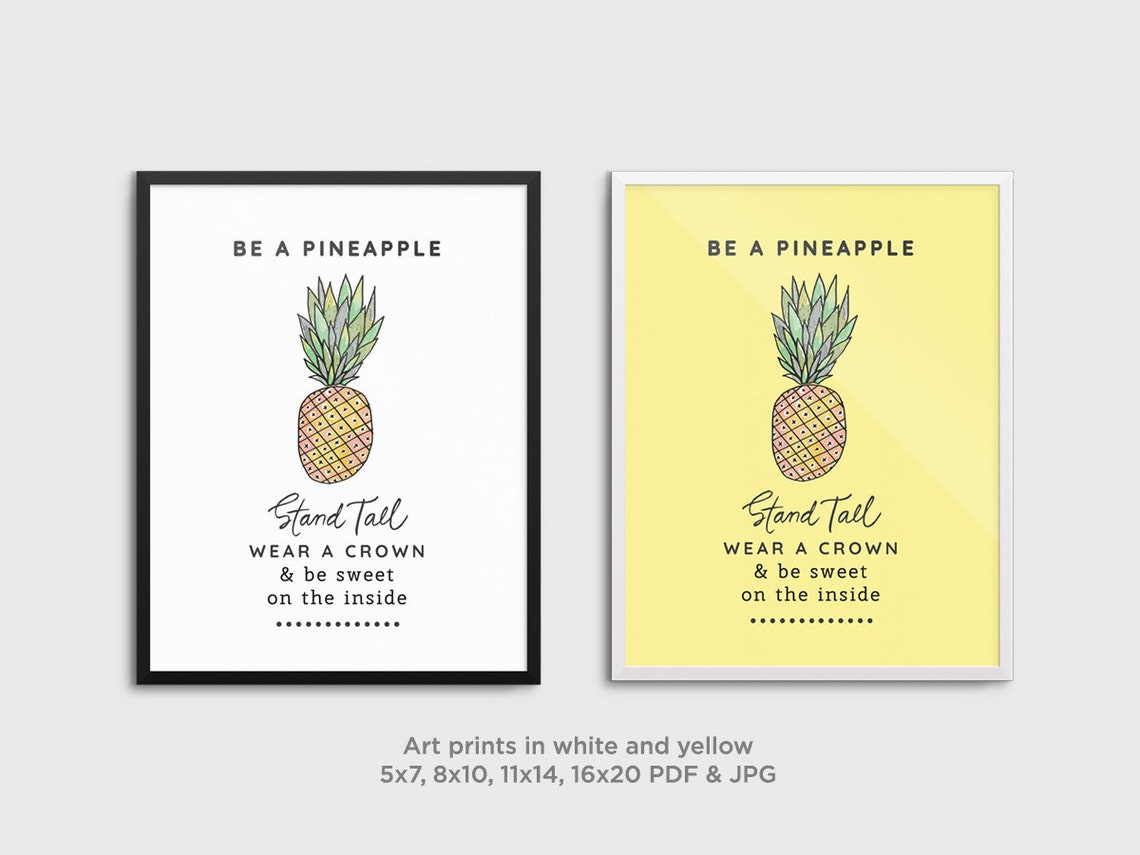 Be A Pineapple Poster and Art Prints Multiple Sizes and - Etsy