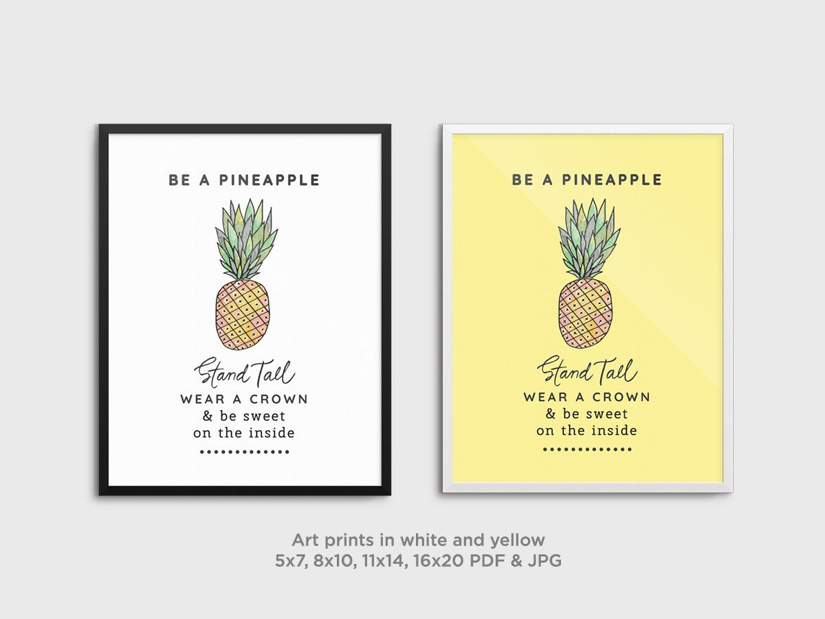 Be A Pineapple Poster and Art Prints Multiple Sizes and - Etsy