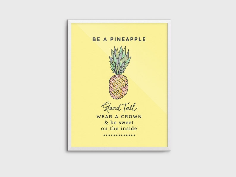 Be A Pineapple Poster and Art Prints Multiple Sizes and - Etsy