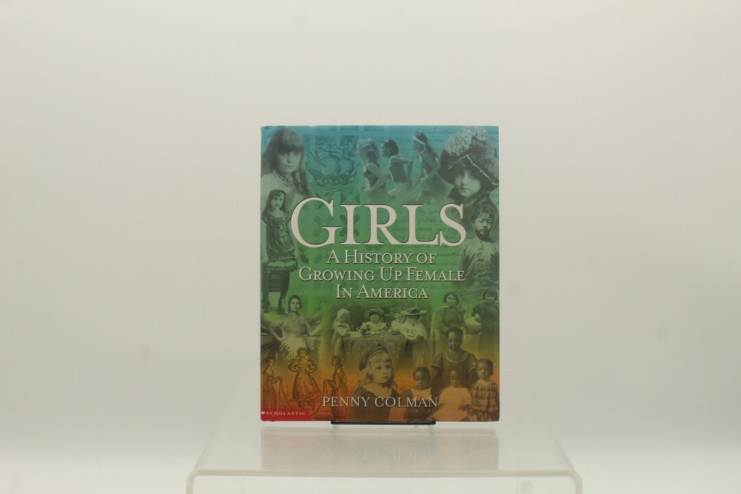 Vintage Girls A History of Growing up Female in America 2000 First ...