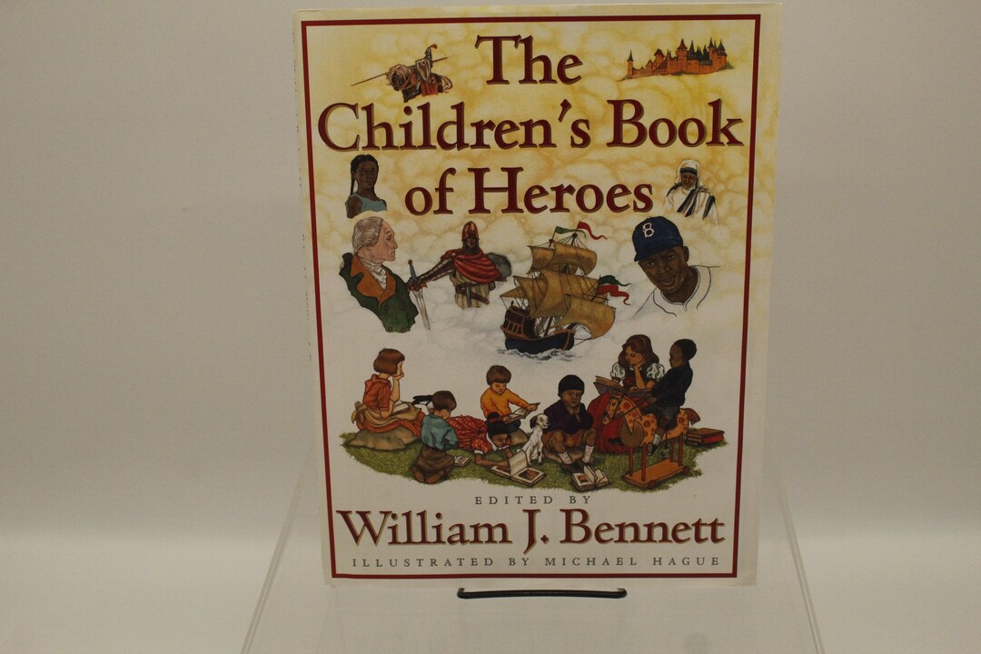 Vintage the Children's Book of Heroes William Bennett 1997 Book (V9031 ...