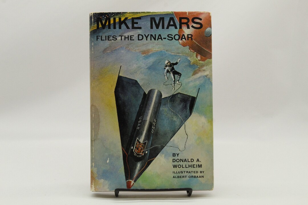 Vintage Mike Mars First Edition 1962 Flies the Dyna-soar Book With ...