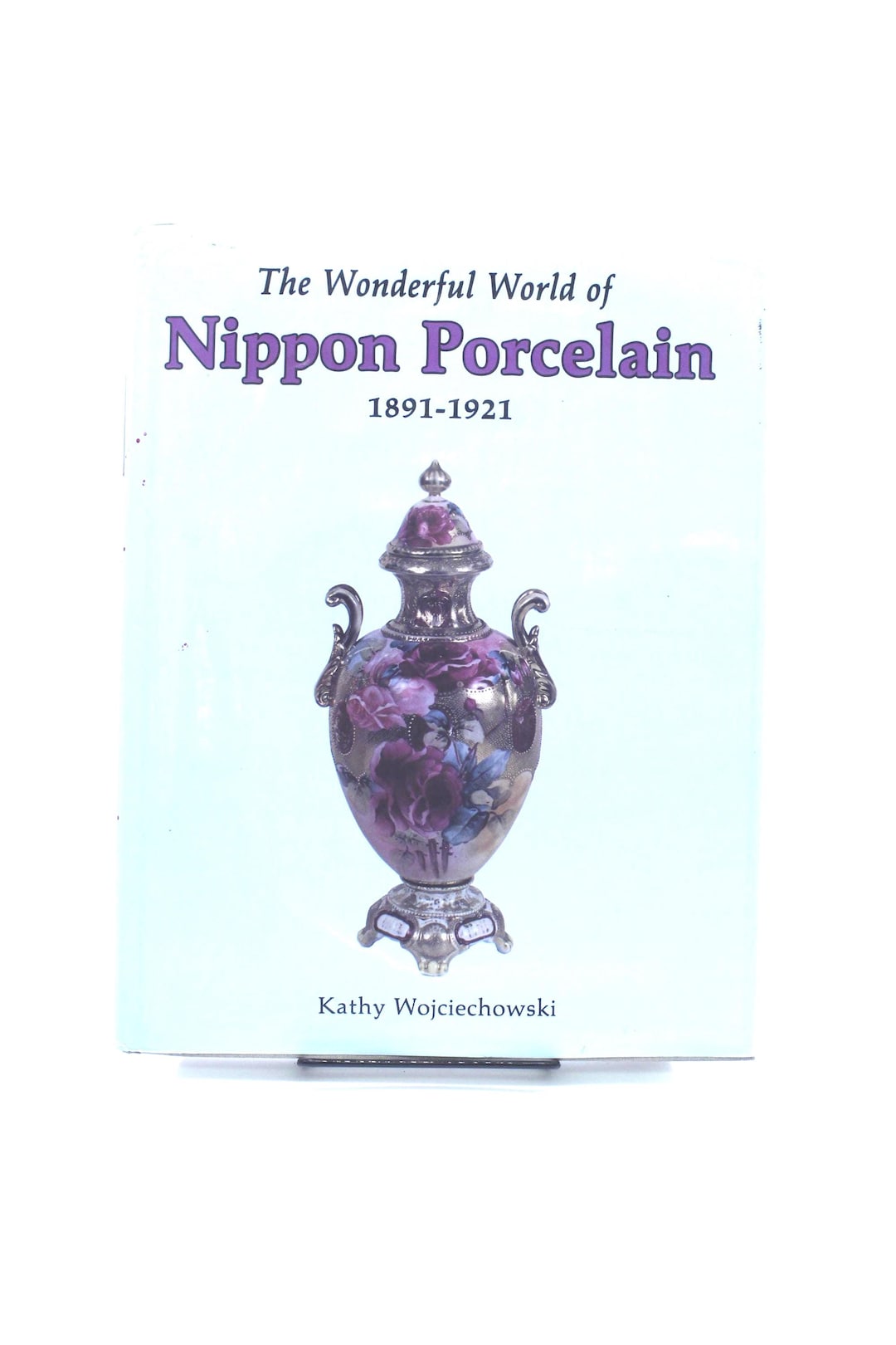 Vintage Wonderful World of Nippon Porcelain 1992 Hardcover Book and ...