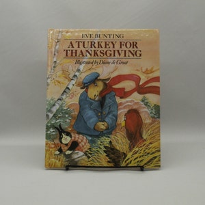 Vintage A Turkey for Thanksgiving Hardcover Book 1991 by Eve Bunting/de ...