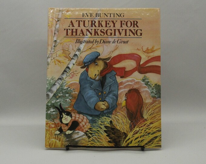 Vintage A Turkey for Thanksgiving Hardcover Book 1991 by Eve Bunting/de ...