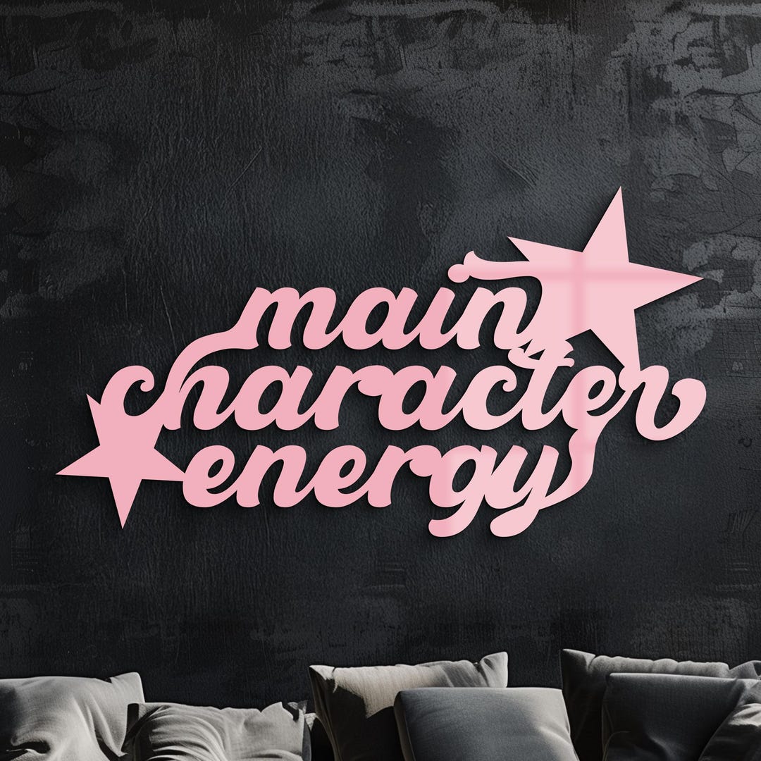 Main Character Energy, Modern Word Sign, Motivational Room, Metal Wall ...