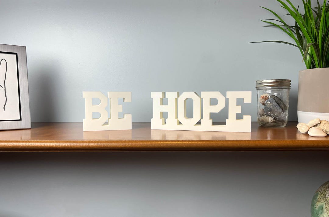 Be Hope 3D Printed Text - Etsy