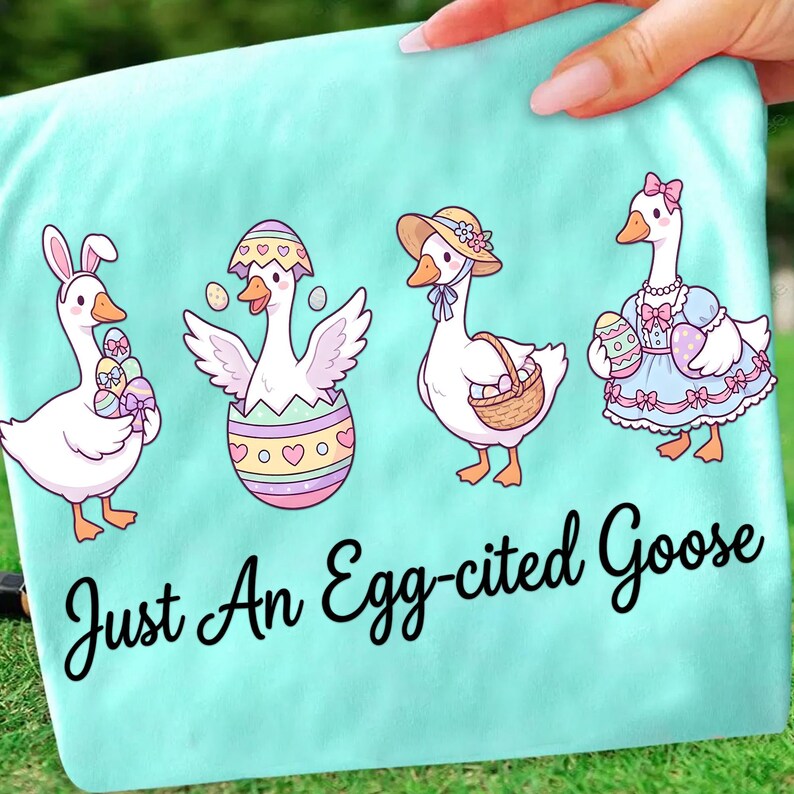 Just an Egg-cited Goose PNG, Cute Easter Goose Design, Funny Easter ...