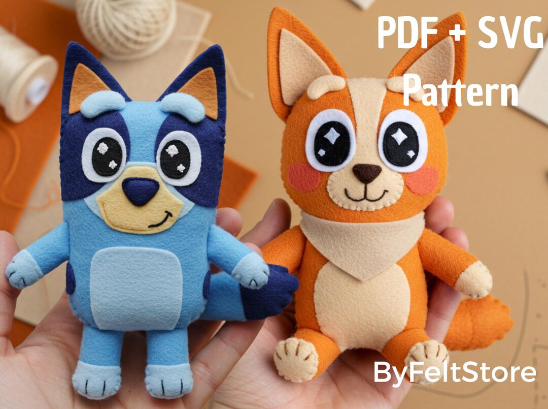 Bluey and Bingo Felt Sewing Pattern PDF and SVG. Cute Cartoon Plush Toy ...