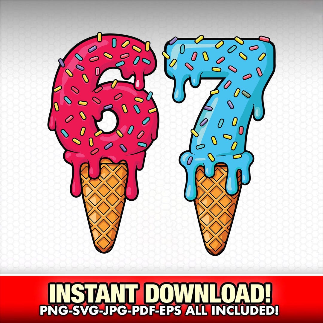 67 Drip Ice Cream Png, Six Seven Meme Ice Cream Drip Shirt, 6 7 Meme ...