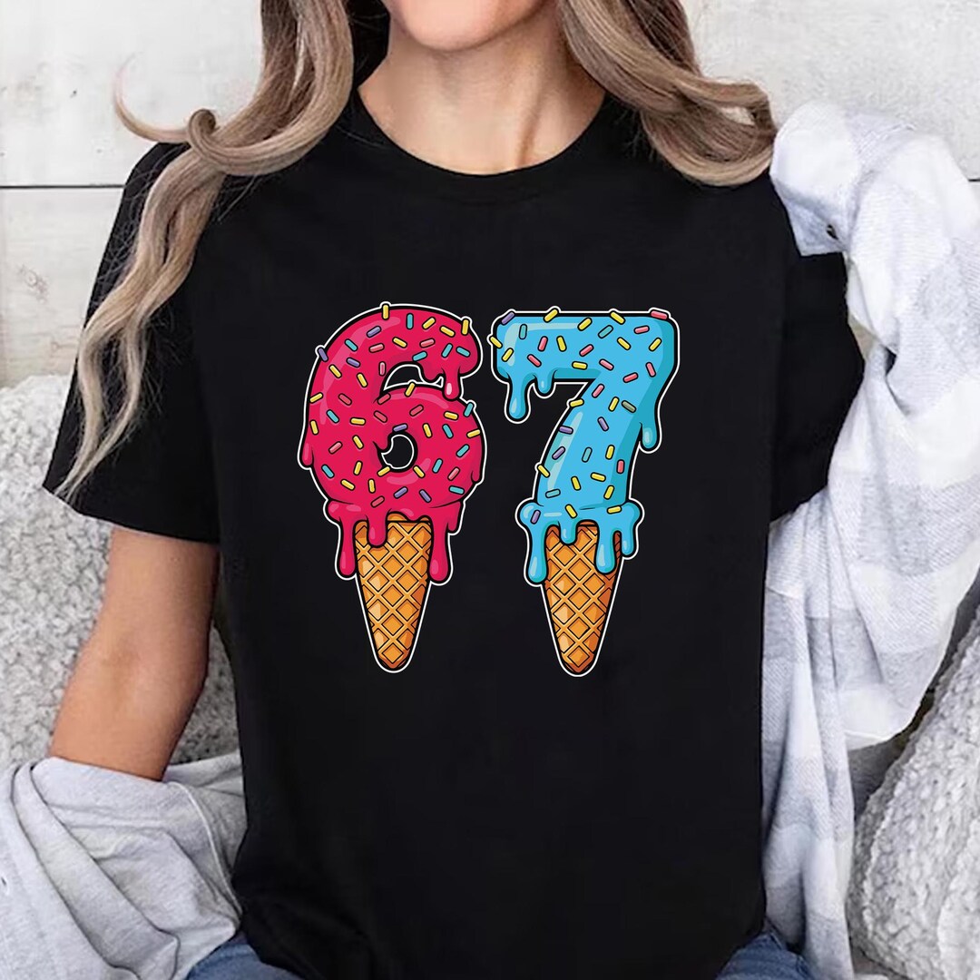 67 Drip Ice Cream Svg, Six Seven Meme Png, 67 Birthday Gift, Funny Meme ...