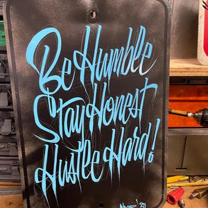 Hand Lettered Vintage Speed Limit Sign hustle Hard Rustic Sign, Man ...