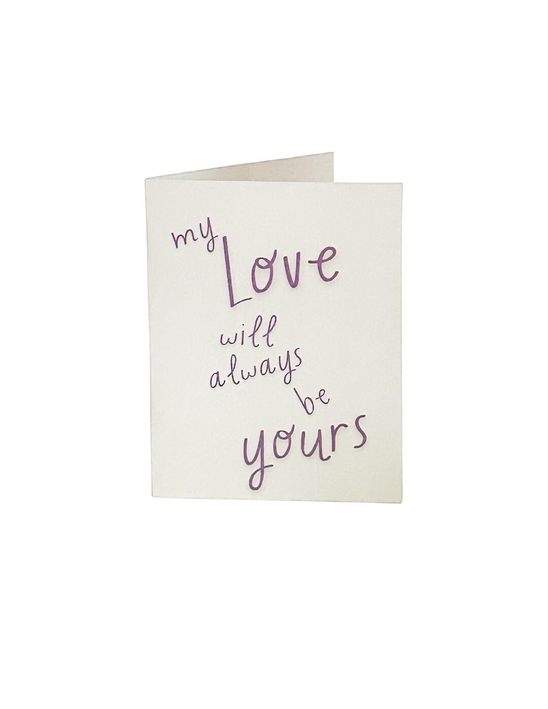 My Love Will Always Be Yours - Etsy