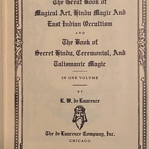 RARE ANTIQUE OCCULT Book the Great Book of Magical Art by De Laurence C ...