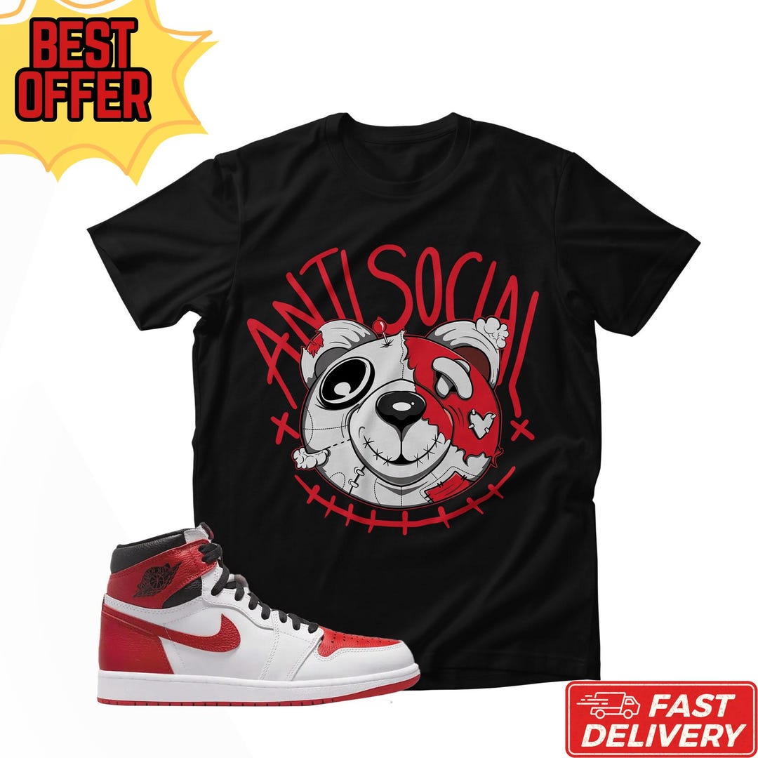 Anti Social Bear Unisex Shirt Match Jordan 1 Retro High OG, Red Black ...