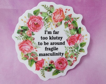 Fragile Masculinity Sticker - Etsy