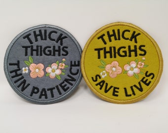 Thick Thighs Saves Lives Embroidered Patch - Etsy
