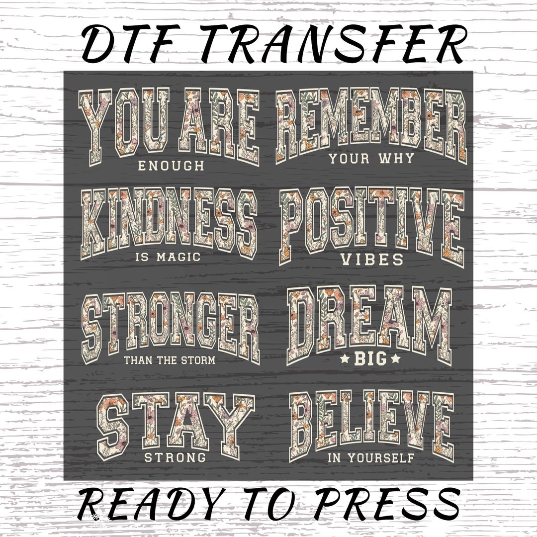 Motivational Quote DTF Transfer Ready to Press, Positive Affirmation ...