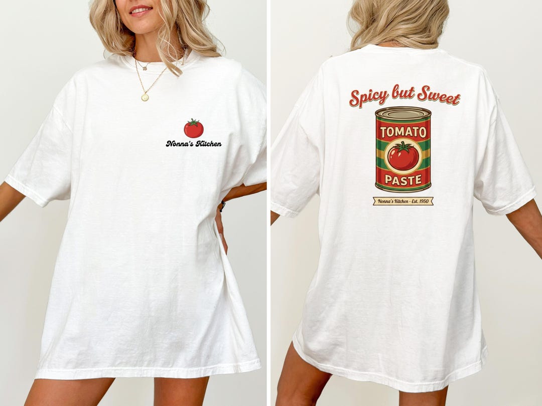 Nonna’s Kitchen Tomato Paste T-shirt. Comfort Colors Tee Sarcastic Food ...