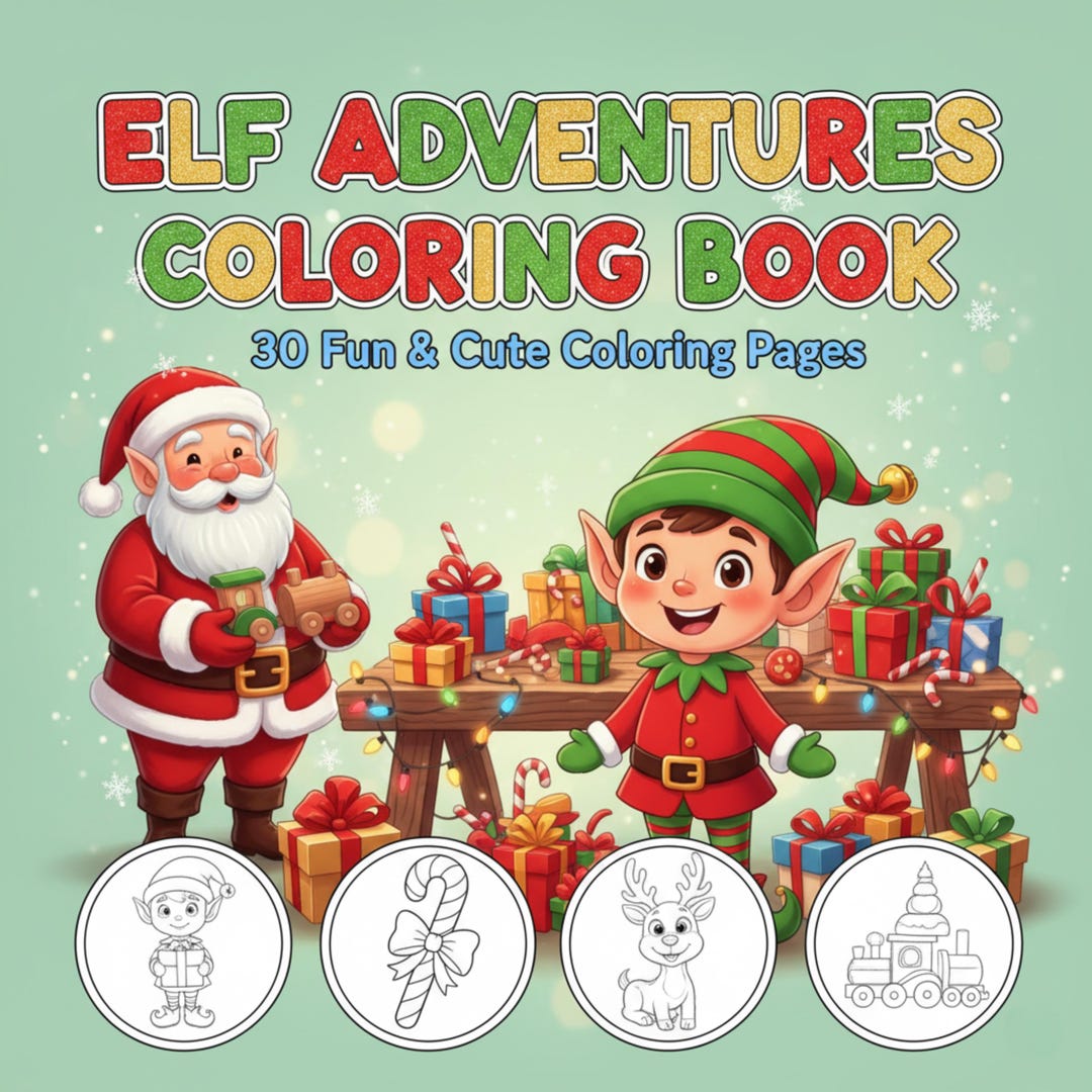 Elf Adventures Coloring Book: 30 Christmas Activity Pages (digital PDF ...