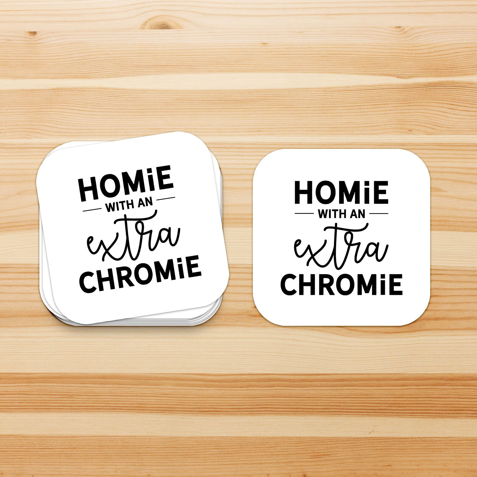 I Love My Homies With Extra Chromies Sticker Back to School Special Ed ...