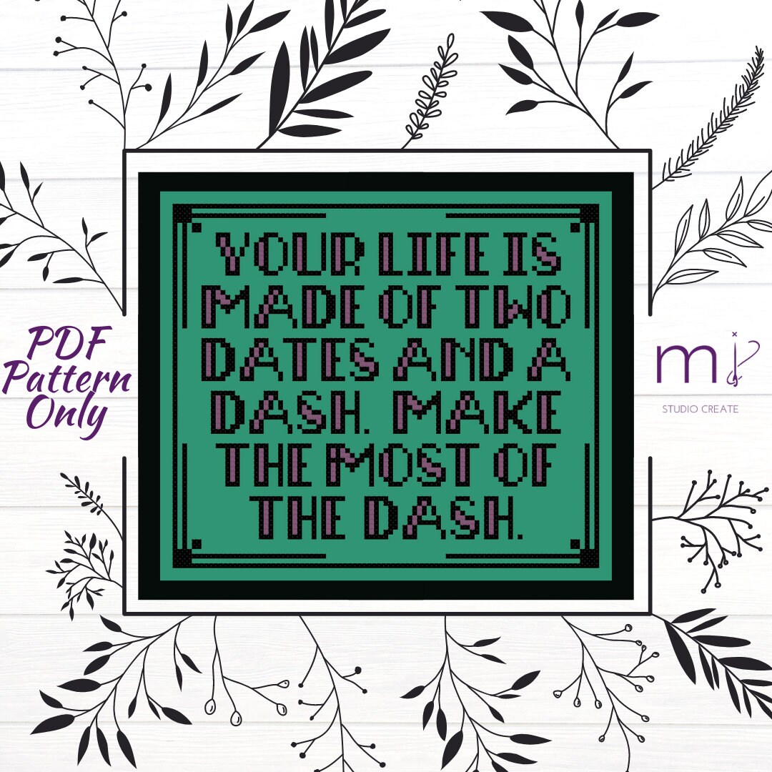 The Dash Cross Stitch Pattern | PDF Only | Life Quote Modern - Etsy