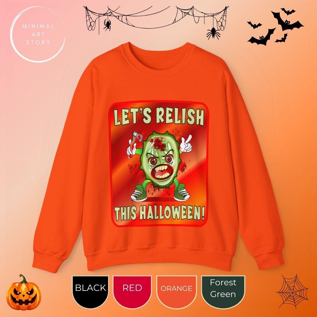 Funny Pickle Halloween Sweatshirt : Relish Costume, Cucumber, Pickles ...