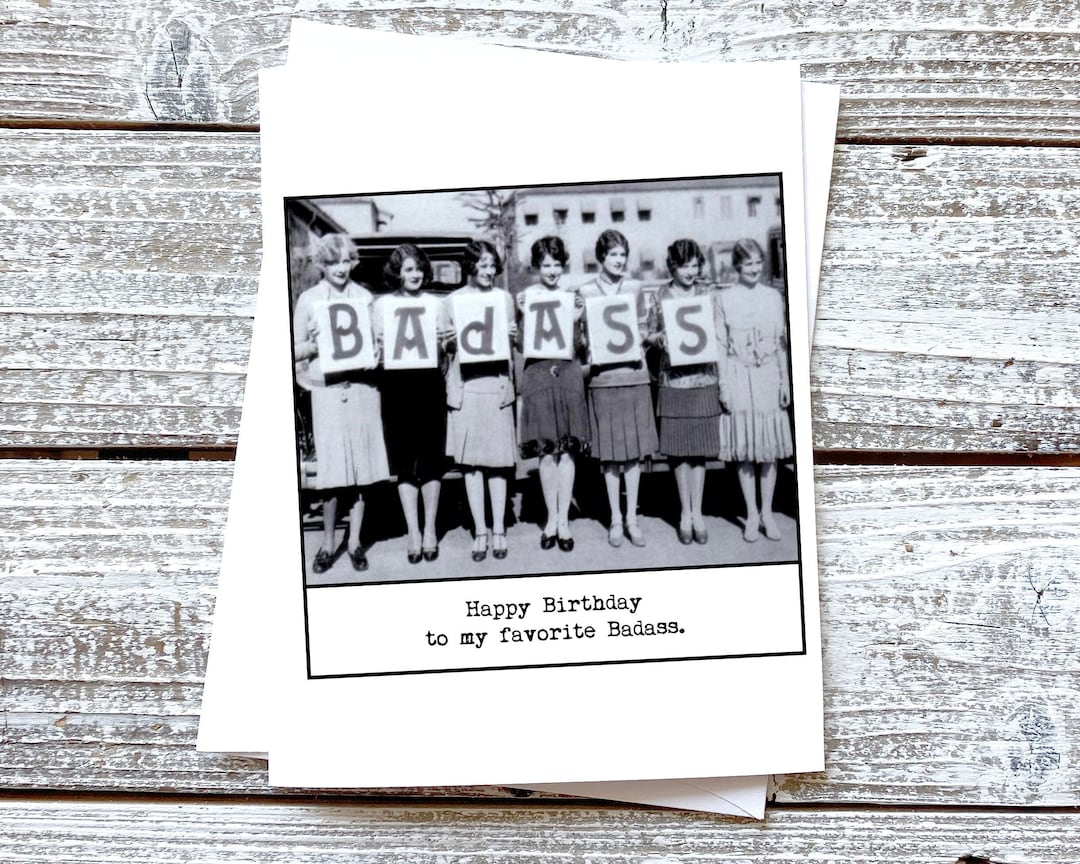 Funny Birthday Card for Your Favorite Badass Happy Birthday Greeting ...