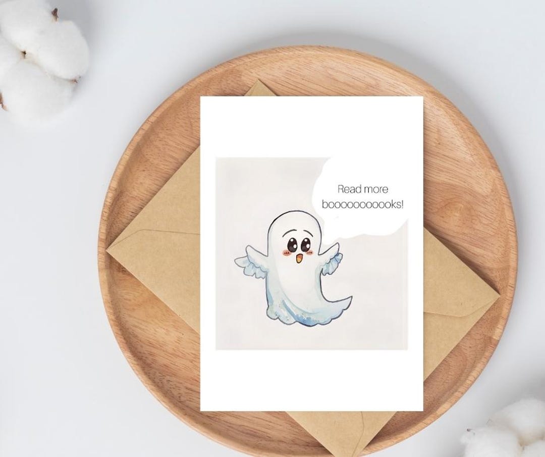 Printable Halloween Card – Cute Ghost With “read More Booooooks ...
