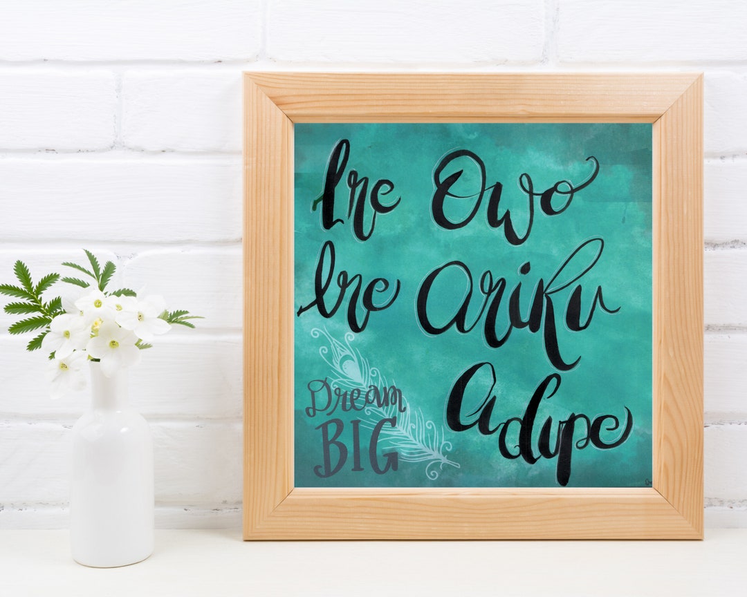 Ire Owo Ire Ariku Adupe Impresión de arte 12 X 12 Signo Letras de ...