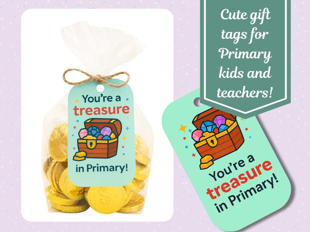 You’re a Treasure in Primary Gift Tags – LDS Primary Printable for Kids ...