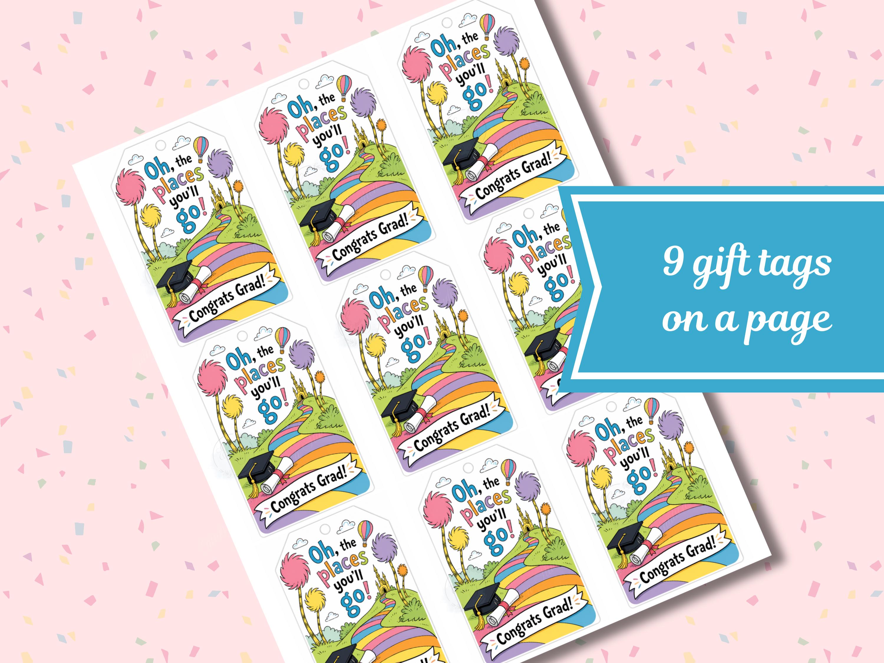 Graduation Gift Tags, Oh the Places You’ll Go, Congrats Grad Printable ...