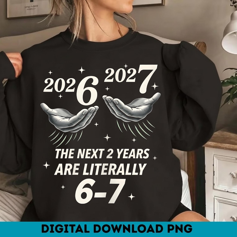 Funny Happy New Year 2026 2027 Meme Six Seven PNG Digital Download ...