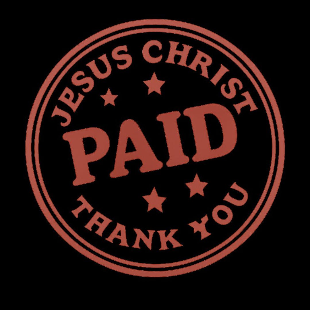 Jesus Christ PAID Christian Stamp PNG | Faith Printable Design - Etsy