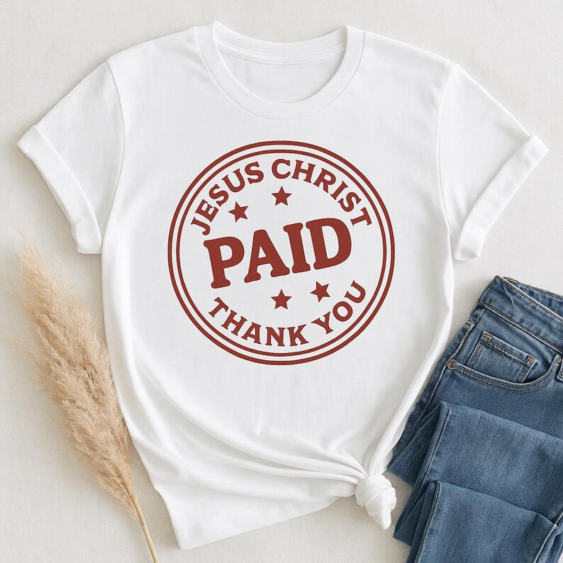 Jesus Christ PAID Christian Stamp PNG | Faith Printable Design - Etsy