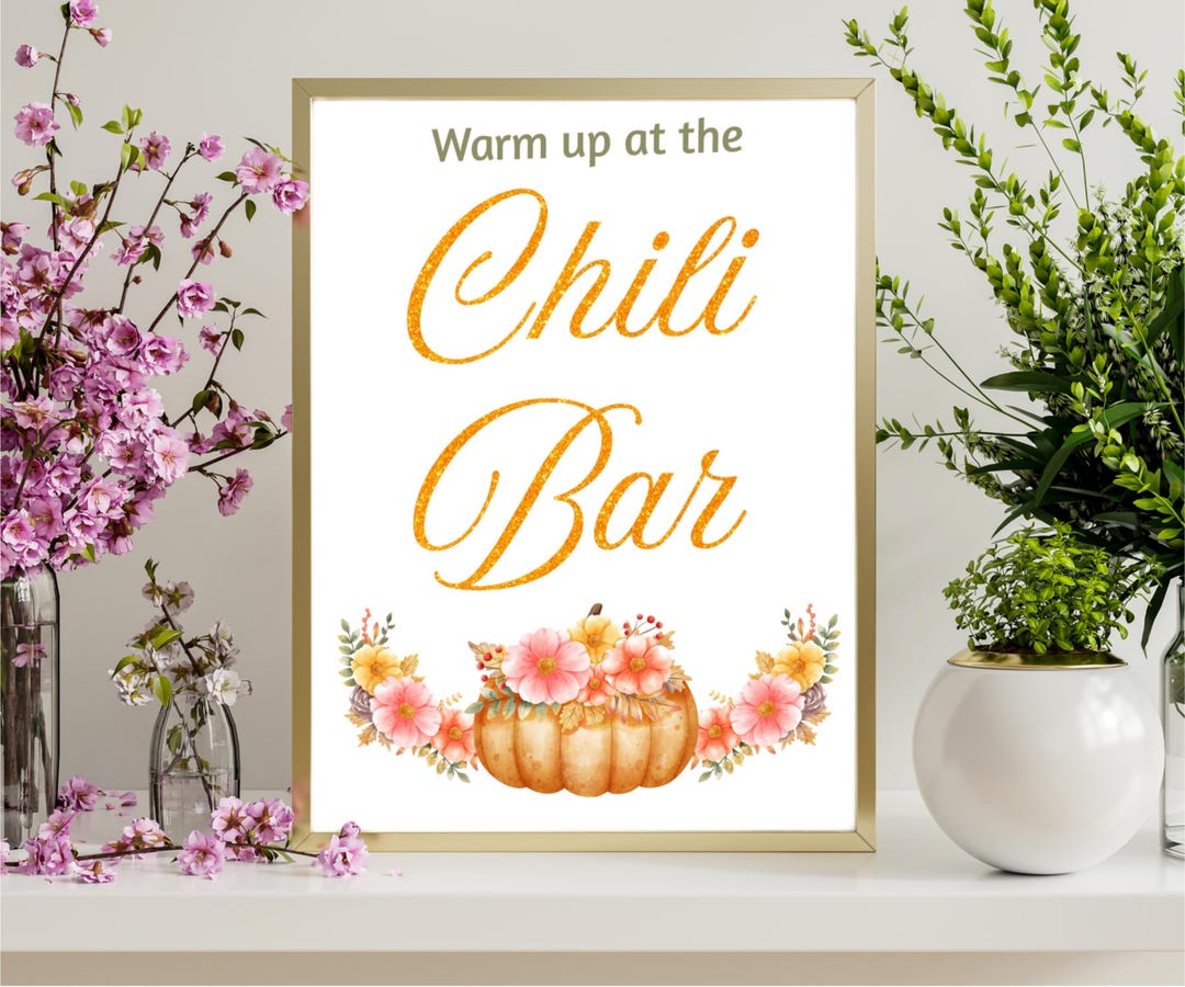 Chili Bar Sign | Fall Floral Pumpkin, Shower Decor (PDF & JPG) - Etsy