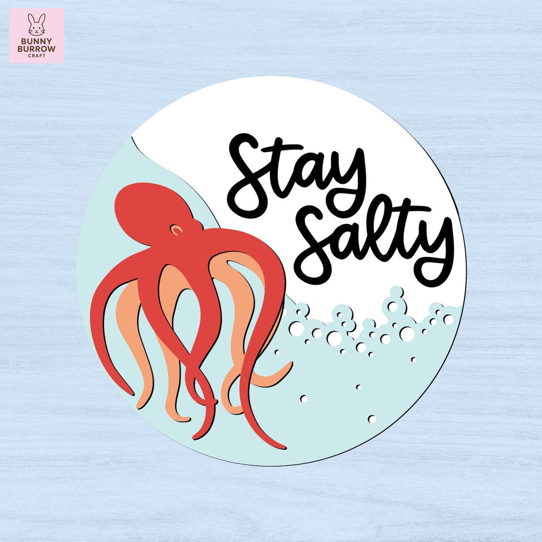 Stay Salty DIY Kit – DIY Door Decor – Paint Your Own Sign – Laser Cut ...