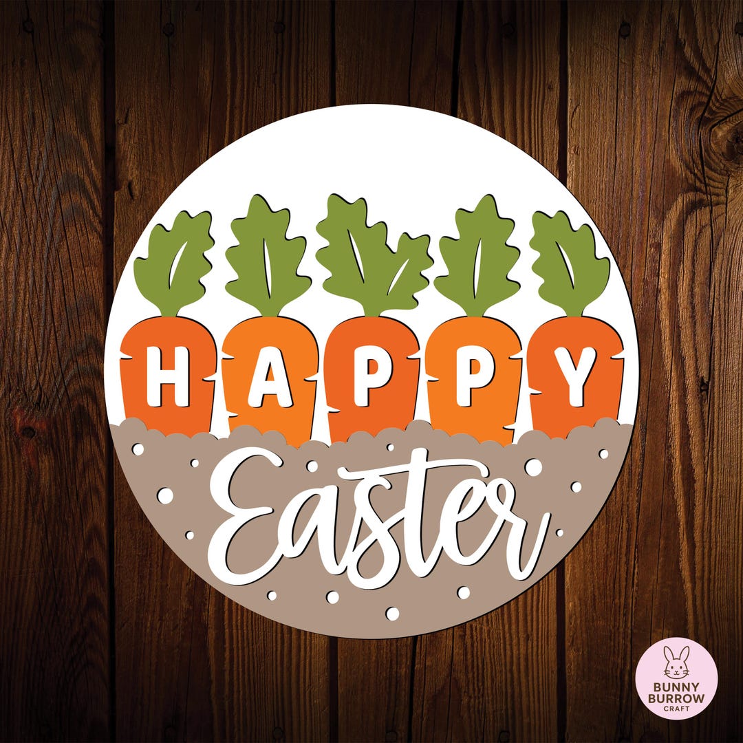 Happy Easter Carrots DIY Kit – DIY Door Decor – Wall Decor – Laser Cut ...